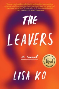 Lisa Ko’s emotive debut novel The Leavers explores heartbreak and ...