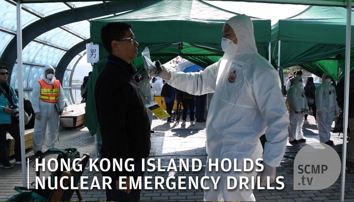 Hong Kong holds nuclear emergency drills | South China Morning Post