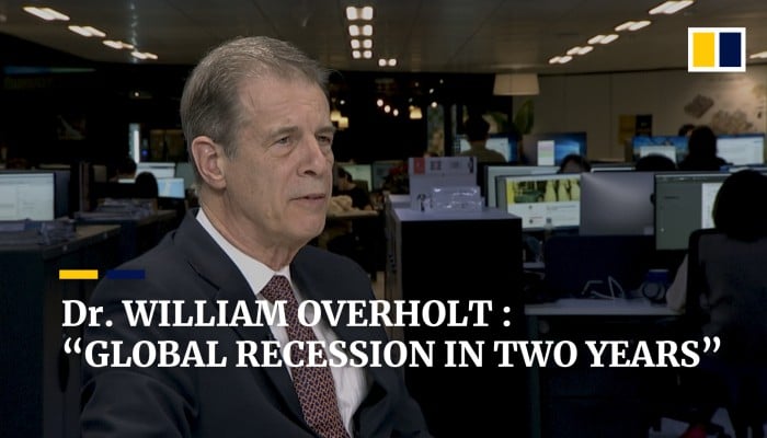 Dr.William Overholt of Harvard University predicts global recession ...